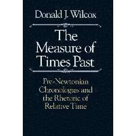 Donald J Wilcox: The Measure of Times Past, Från 417 kr