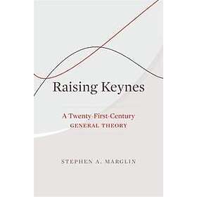 Stephen A Marglin: Raising Keynes, Från 848 kr