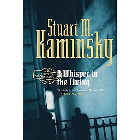Stuart M Kaminsky: A Whisper to the Living: An Inspector Porfiry ...