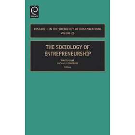 Martin Ruef, Michael Lounsbury: The Sociology of Entrepreneurship ...
