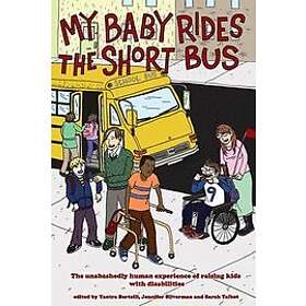 Jennifer Silverman, Sara Talbot, Yantra Bertelli: My Baby Rides The ...