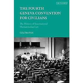 Gilad Ben-Nun: The Fourth Geneva Convention for Civilians, Från 1487 kr