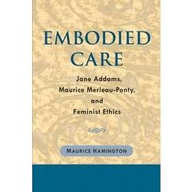 Maurice Hamington: Embodied Care, Från 414 kr