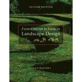 GW Reid: From Concept Form in Landscape Design 2e, Från 740 kr