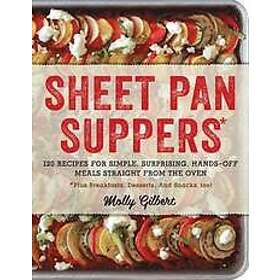 Molly Gilbert: Sheet Pan Suppers - Hitta bästa pris på Prisjakt