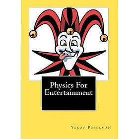 Yakov Perelman: Physics For Entertainment, Från 289 kr