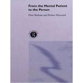Peter Barham, Peter Barham, Robert Hayward: From the Mental Patient to ...