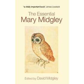 David Midgley: The Essential Mary Midgley, Från 375 kr