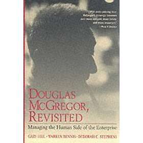 Gary Heil, Warren Bennis, Deborah C Stephens: Douglas McGregor ...