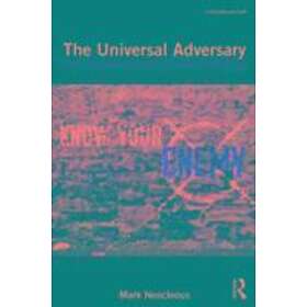 Mark Neocleous: The Universal Adversary, Från 591 kr