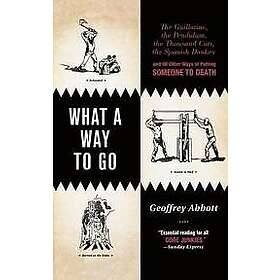 Geoffrey Abbott: What A Way To Go, Från 294 kr