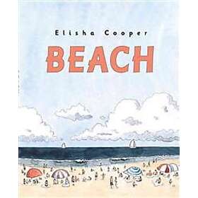 Best pris på Elisha Cooper: Beach Bøker - Sammenlign priser hos Prisjakt