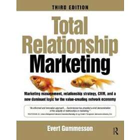 Evert Gummesson: Total Relationship Marketing - Sammenlign priser hos ...