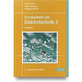 Best pris på Grundgebiete der Elektrotechnik Band 3: Aufgaben Bøker ...