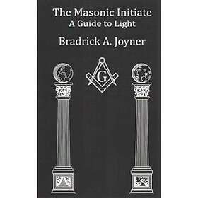 The Masonic Initiate: A Guide to Light - Sammenlign priser hos Prisjakt