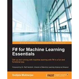 Best pris på F# for Machine Learning Essentials Bøker - Sammenlign priser hos Prisjakt