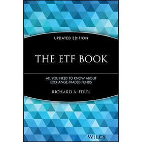 Best pris på The ETF Book, Updated Edition – All You Need to Know About Exchange–Traded Funds ...