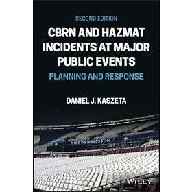 CBRN and Hazmat Incidents at Major Public Events – Planning and ...