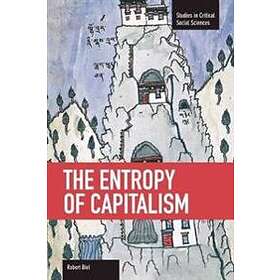 The Entropy Of Capitalism - Black Friday 2025 – Erbjudanden från 403 kr
