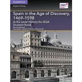 A/AS Level History for AQA Spain in the Age of Discovery, 1469–1598 ...