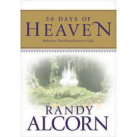 Randy Alcorn: 50 Days of Heaven - Black Friday 2025 – Erbjudanden från 232 kr