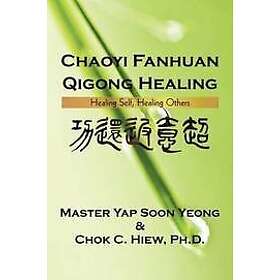 Chaoyi Fanhuan Qigong Healing, Från 200 kr