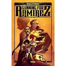 Gunning For Ramirez, Volume 1, Från 160 kr