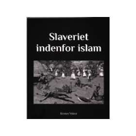 Slaveriet indenfor islam - Black Friday 2025 – Tilbud fra 183