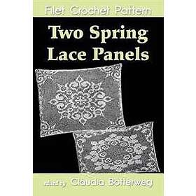 Two Spring Lace Panels Filet Crochet Pattern: Complete Instructions and ...
