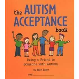 The Autism Acceptance Book: Being a Friend to Someone with Autism, Från ...