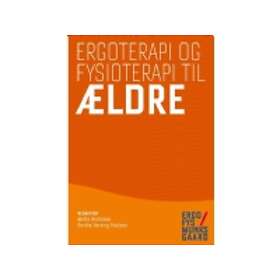 Ergoterapi og fysioterapi til ældre - Sammenlign priser hos Prisjakt