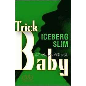 Trick Baby, Från 211 kr