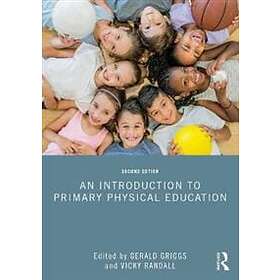 An Introduction to Primary Physical Education, Från 494 kr