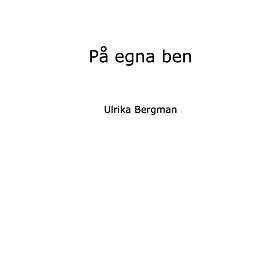 Ulrika Bergman: På egna ben, Från 207 kr