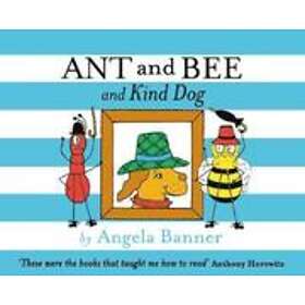 Angela Banner: Ant and Bee the Kind Dog - Hitta bästa pris på Prisjakt