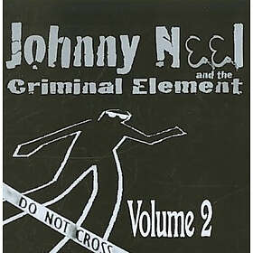 Johnny Neel And The Criminal Element: Volume 2, Från 129 kr