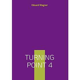 Turning point 4: Or my point of view - Hitta bästa pris på Prisjakt
