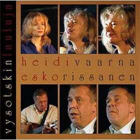 Vaarna Heidi & Esko Rissanen: Vysotskin Lauluja, Från 119 kr