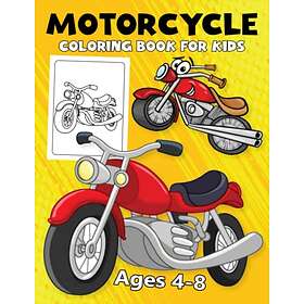 Coloring Book Motorcycle For Kids Ages 4-8: A Children filled with ...