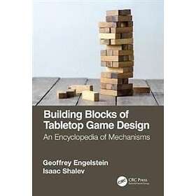 Best pris på Building Blocks of Tabletop Game Design: An Encyclopedia ...