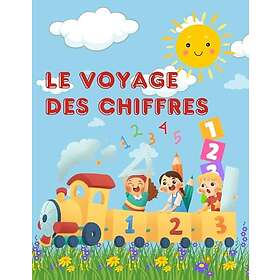1,2,3 les chiffres: Cahier de Chiffres: Livre d'activité pour apprendre ...