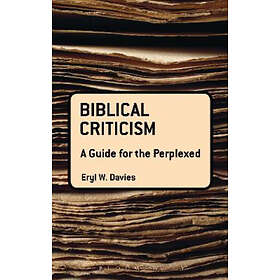 Biblical Criticism: A Guide for the Perplexed, Från 327 kr