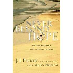 Never Beyond Hope: How God Touches & Uses Imperfect People, Från 289 kr
