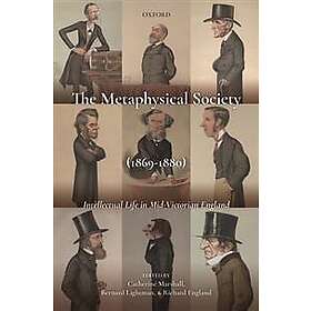 The Metaphysical Society (1869-1880) - Black Friday 2025 – Erbjudanden från 1 338 kr