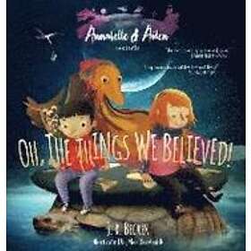 Best pris på J R Becker: Annabelle & Aiden: Oh, the Things We Believed ...
