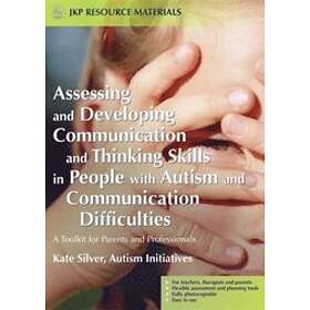 Kate Silver: Assessing and Developing Communication Thinking Skills in ...