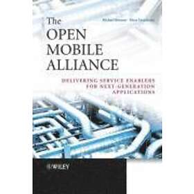 M Brenner: The Open Mobile Alliance Delivering Service Enablers for ...