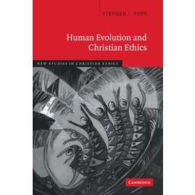 Stephen J Pope: Human Evolution and Christian Ethics, Från 567 kr