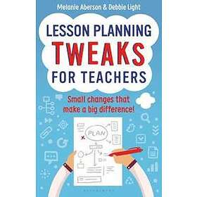 Melanie Aberson, Debbie Light: Lesson Planning Tweaks for Teachers ...