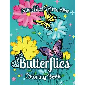Coloring Book Butterflies : Mindfulness for Stress Relief and ...